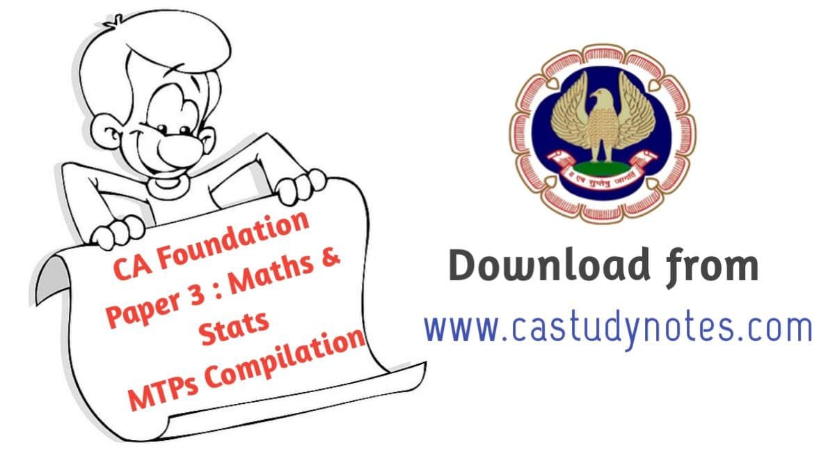 CA Foundation Paper 3 Maths, LR & Stats : Mock Test Papers (MTP ...